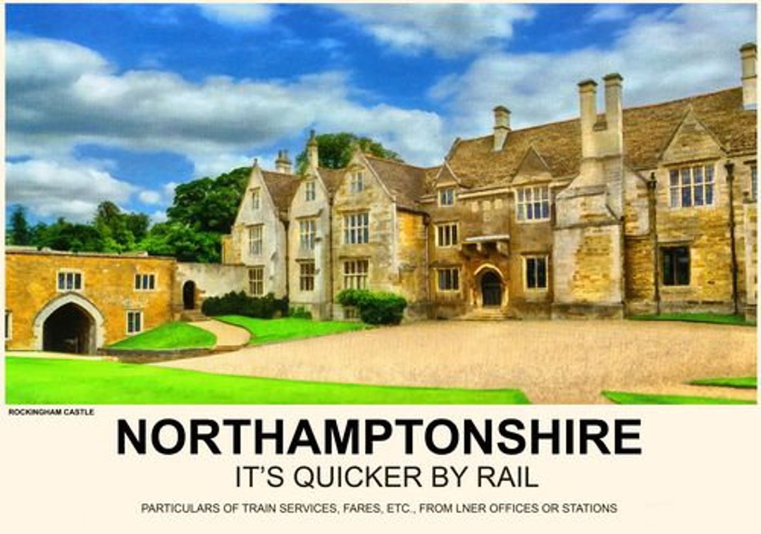 Vintage Style Railway Poster Rockingham Castle Northamptonshire A4/A3 ...