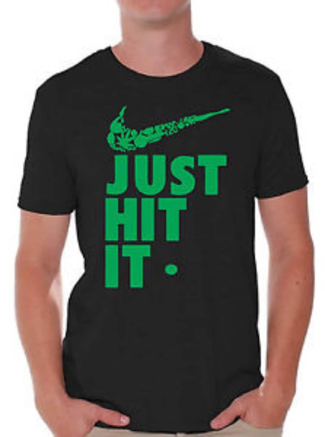 Just Hit It T-shirt. - Etsy