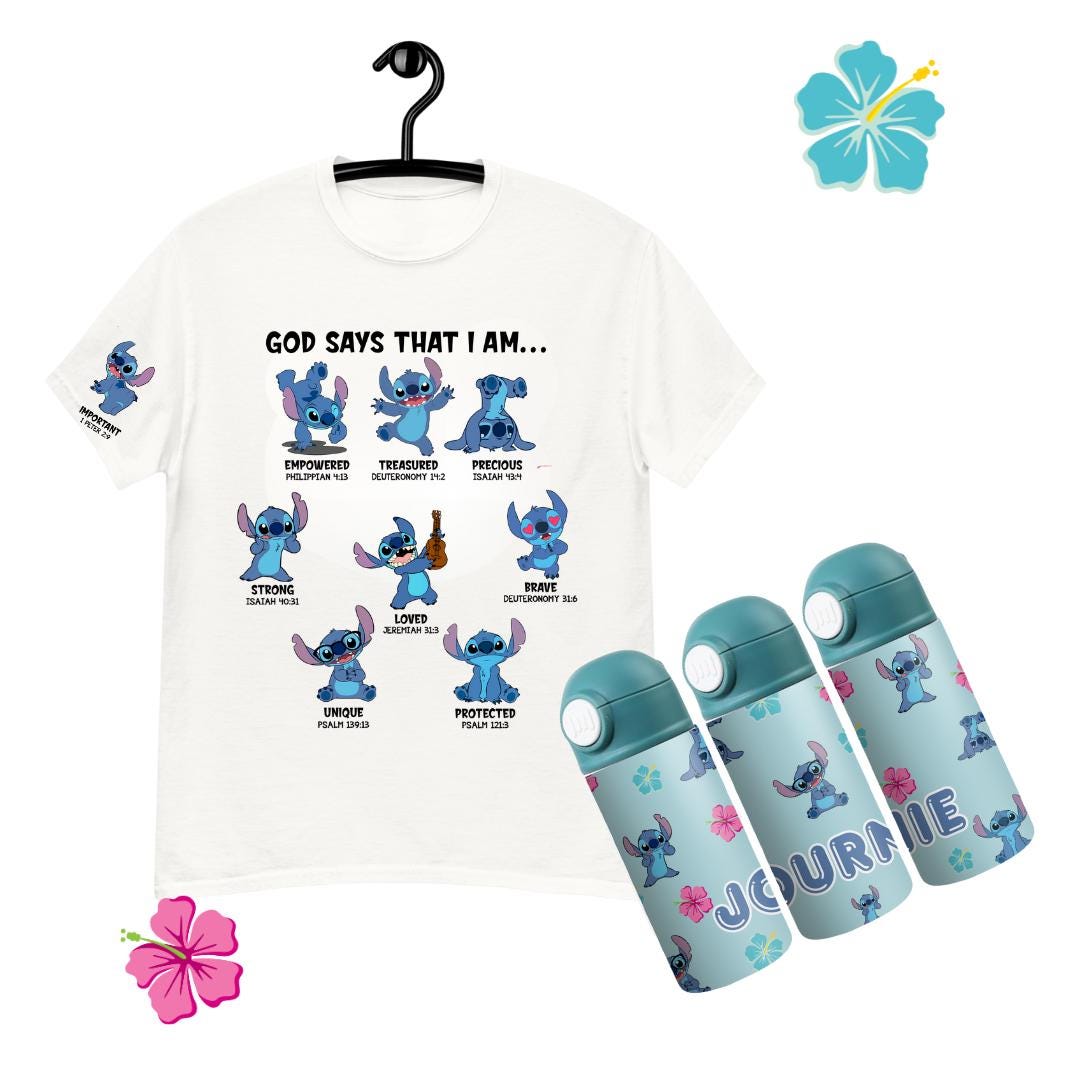 God Says I Am” Lilo & Stitch-inspired T-shirt + Custom Water Bottle ...