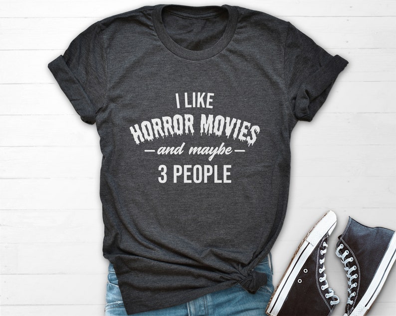 Horror Movie Shirt Funny Halloween T Shirt I Like Horror | Etsy