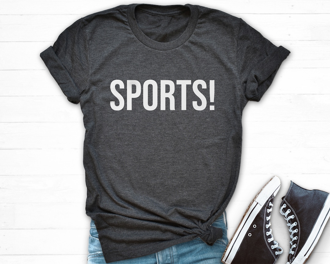 Funny Sports Shirt Women, Sarcastic T Shirt, Go Sports Shirt, Ironic T ...