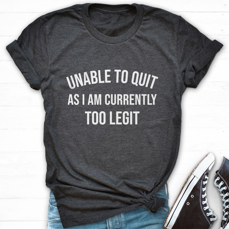 Too Legit to Quit - Etsy