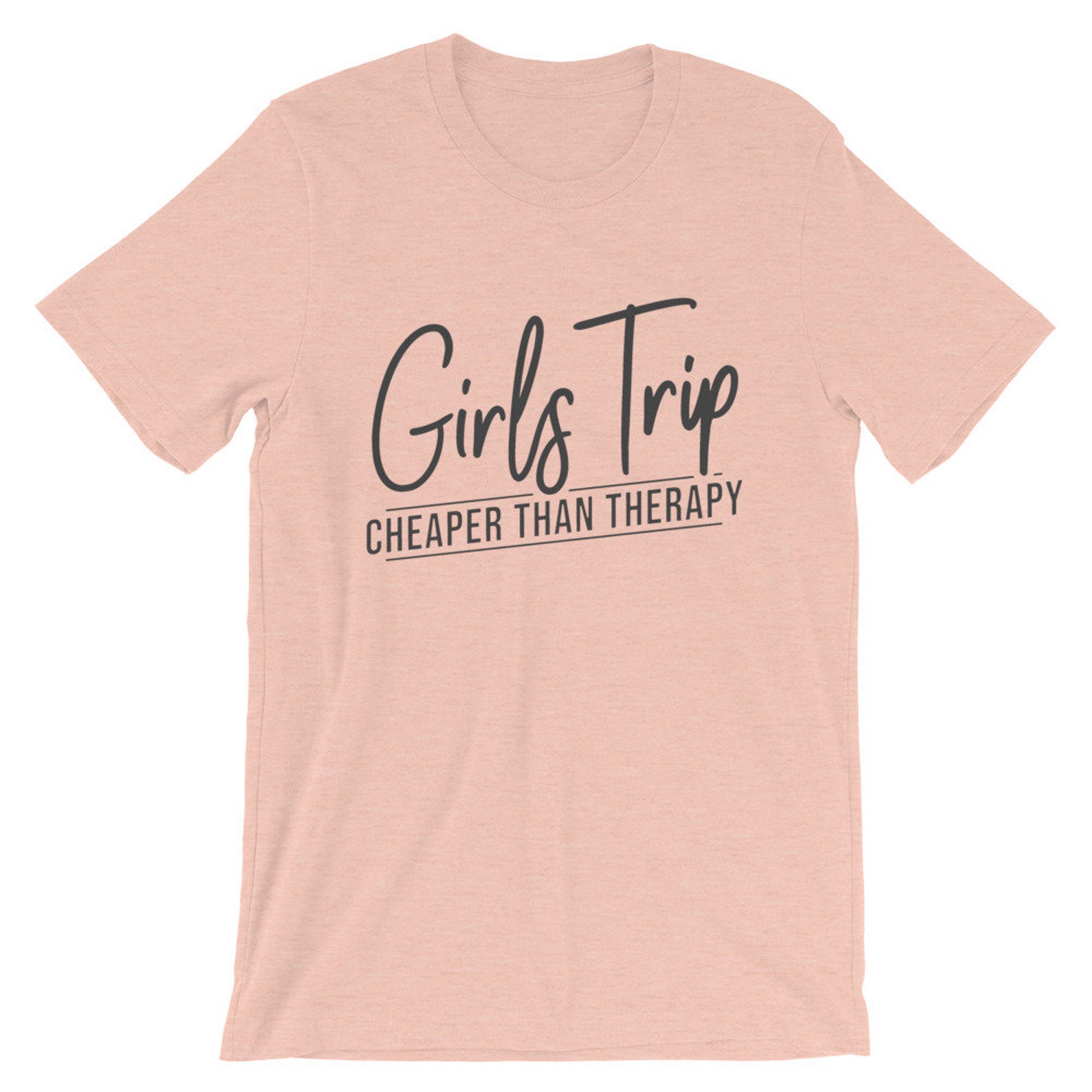 Girls Trip Cheaper Than Therapy Shirt, Girls Vacation Shirt, Girls ...
