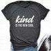 Kind is the New Cool, Choose Kind Shirt, Be Kind T Shirt, Anti Bullying ...