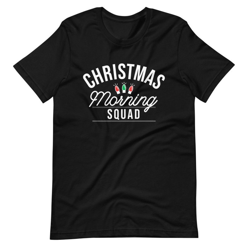 Christmas Morning Squad Shirt, Christmas Morning Shirt, Xmas Family ...