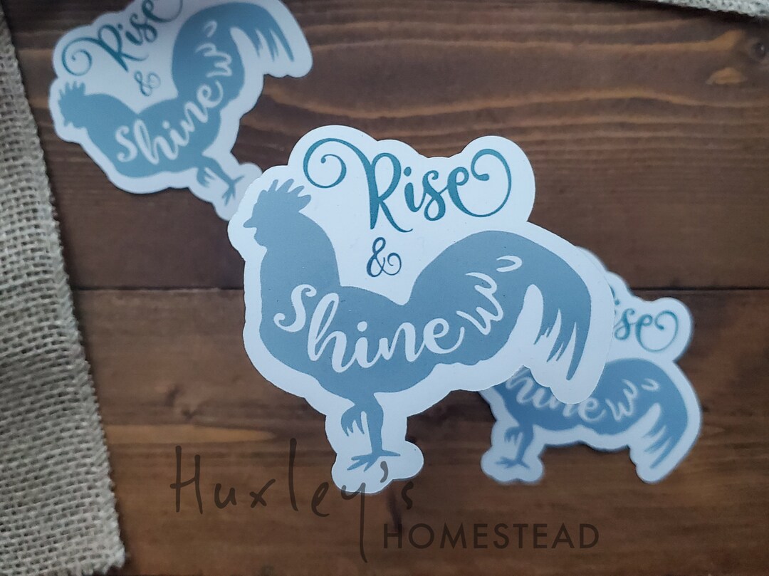 Rise and Shine Rooster Sticker Chicken Lover Waterproof Vinyl Stickers ...