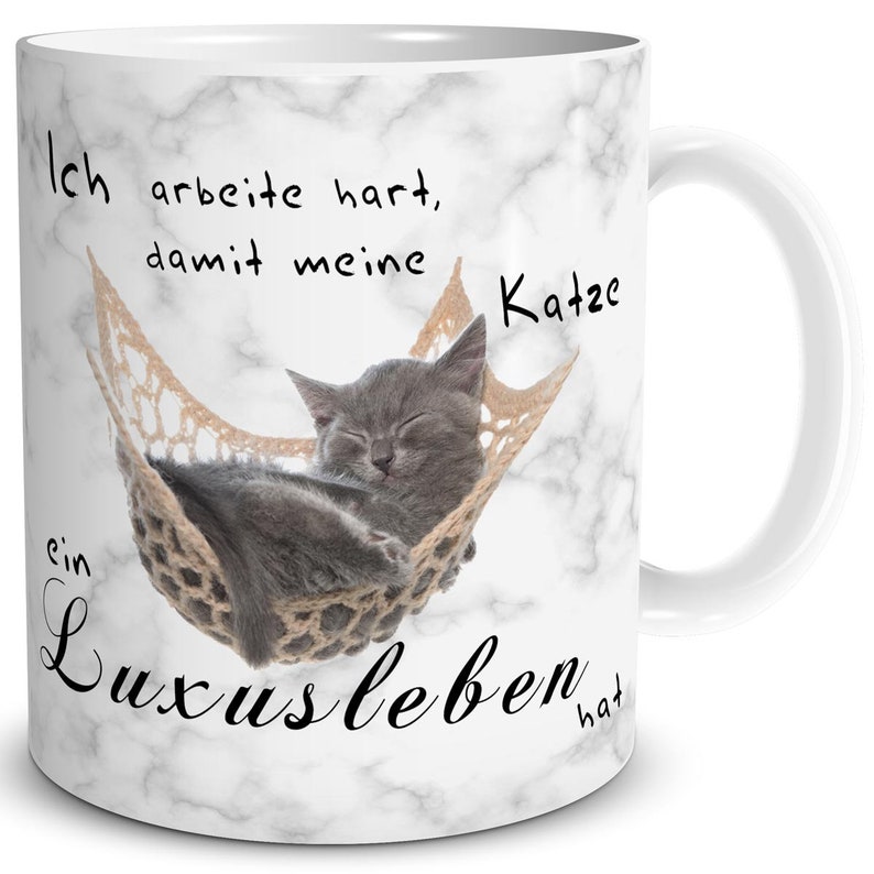 Tasse Katze Luxusleben lustig mit Spruch Ich arbeite hart Katzenmotiv ...