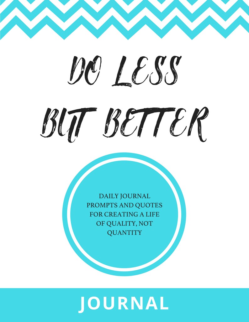 Do Less but Better Printable Journal - Etsy UK