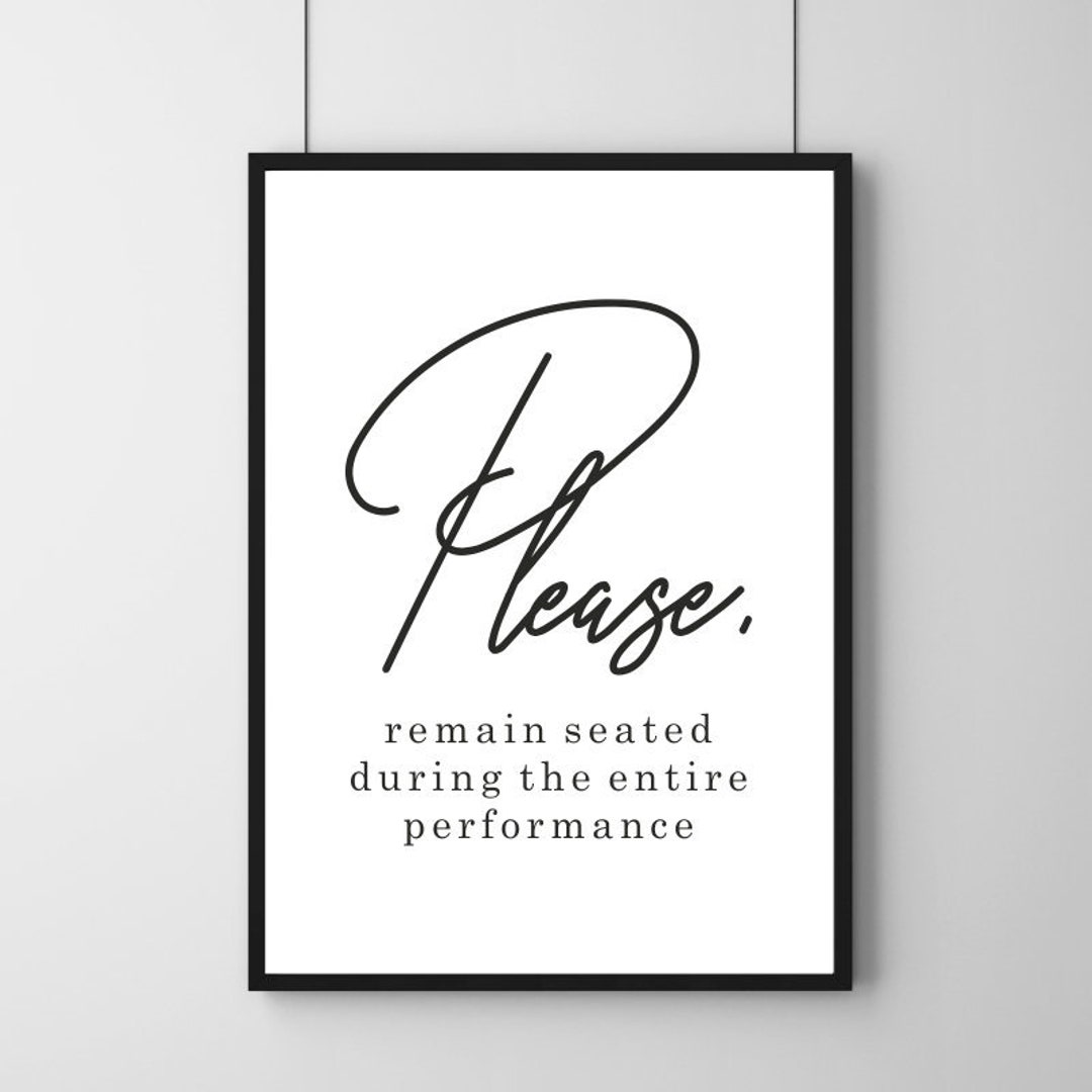 Please Remain Seated... Poster Download Decorative Bathroom Toilet Wall ...