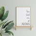 You Had Me at Aloha Print, Aloha Sign, Hawaii Decor, Island Print ...