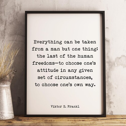 Viktor Frankl Quote Art Photo Print Poster 12x8 Inches 30cm - Etsy UK