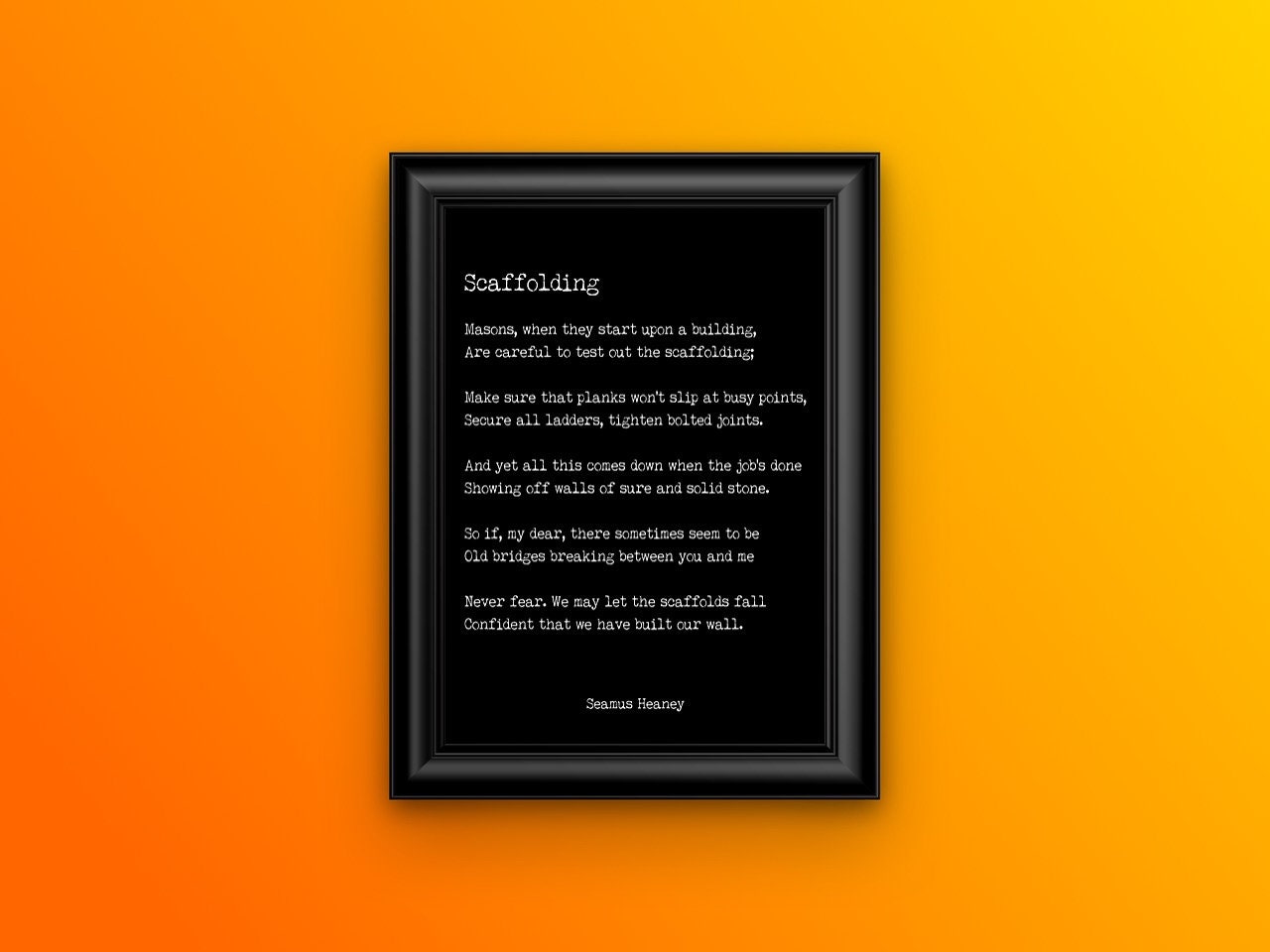 Scaffolding Poem Seamus Heaney. Poetry Print | Etsy