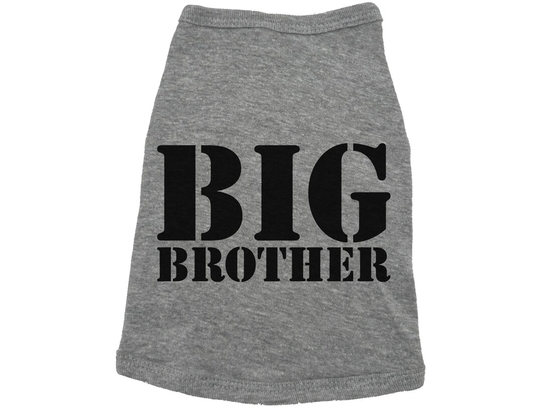 Big Brother Dog Shirt, Big Brother Puppy T, Big Brother Stencil Font ...