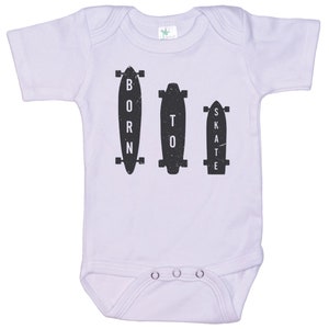 Born to Skate, Skateboarding Onesie®, Skateboard Bodysuit, Baby ...
