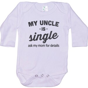 Uncle Baby Onesie®, My Uncle is Single, Uncle Onesie® for Baby's, Funny ...
