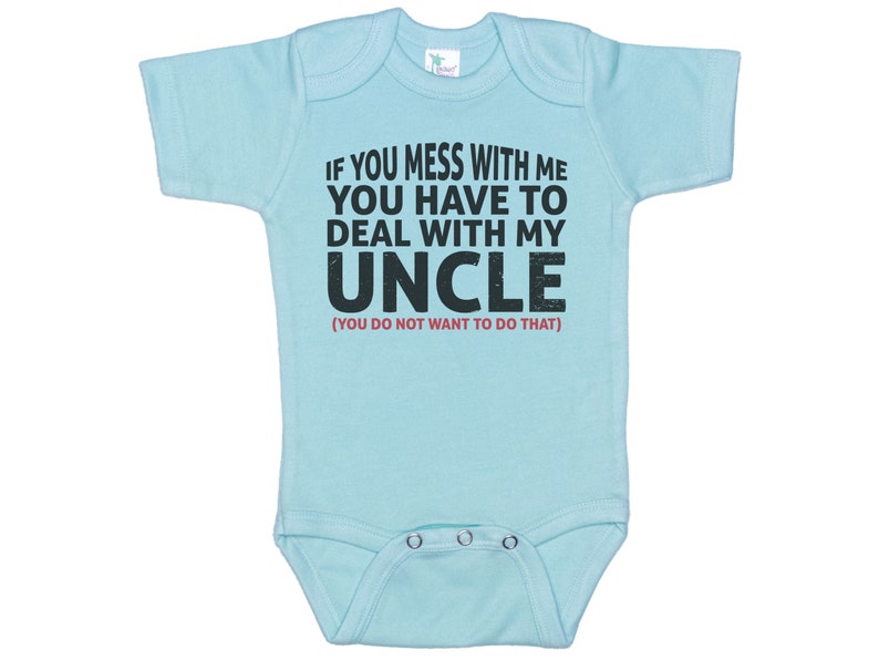 Uncle Onesie®, Baby Uncle Outfit, If You Mess With Me, Uncle Bodysuit ...