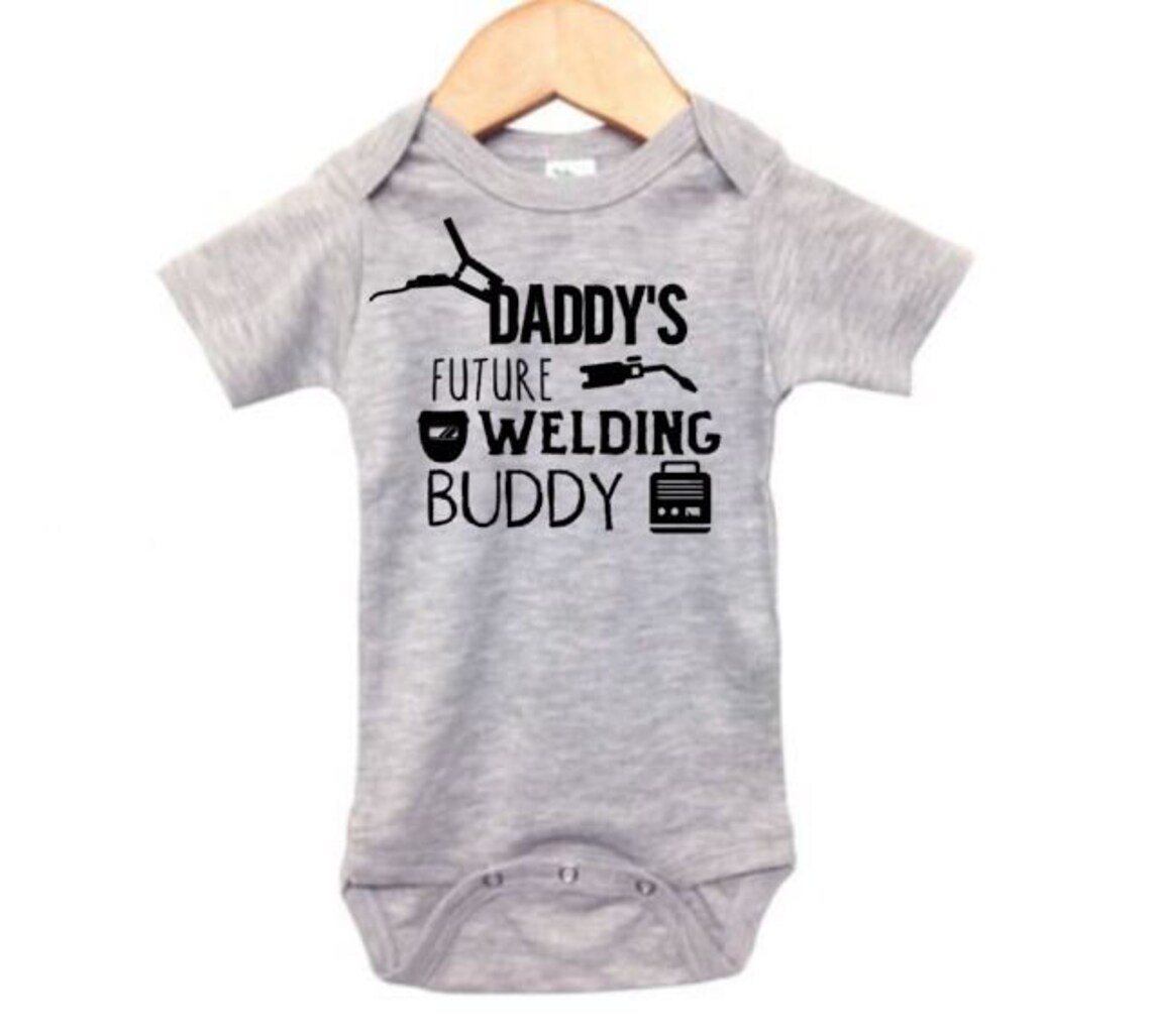 Welding Dad Daddy's Future Welding Buddy Welding Baby - Etsy