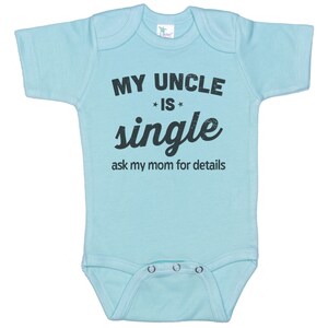 Uncle Baby Onesie®, My Uncle is Single, Uncle Onesie® for Baby's, Funny ...
