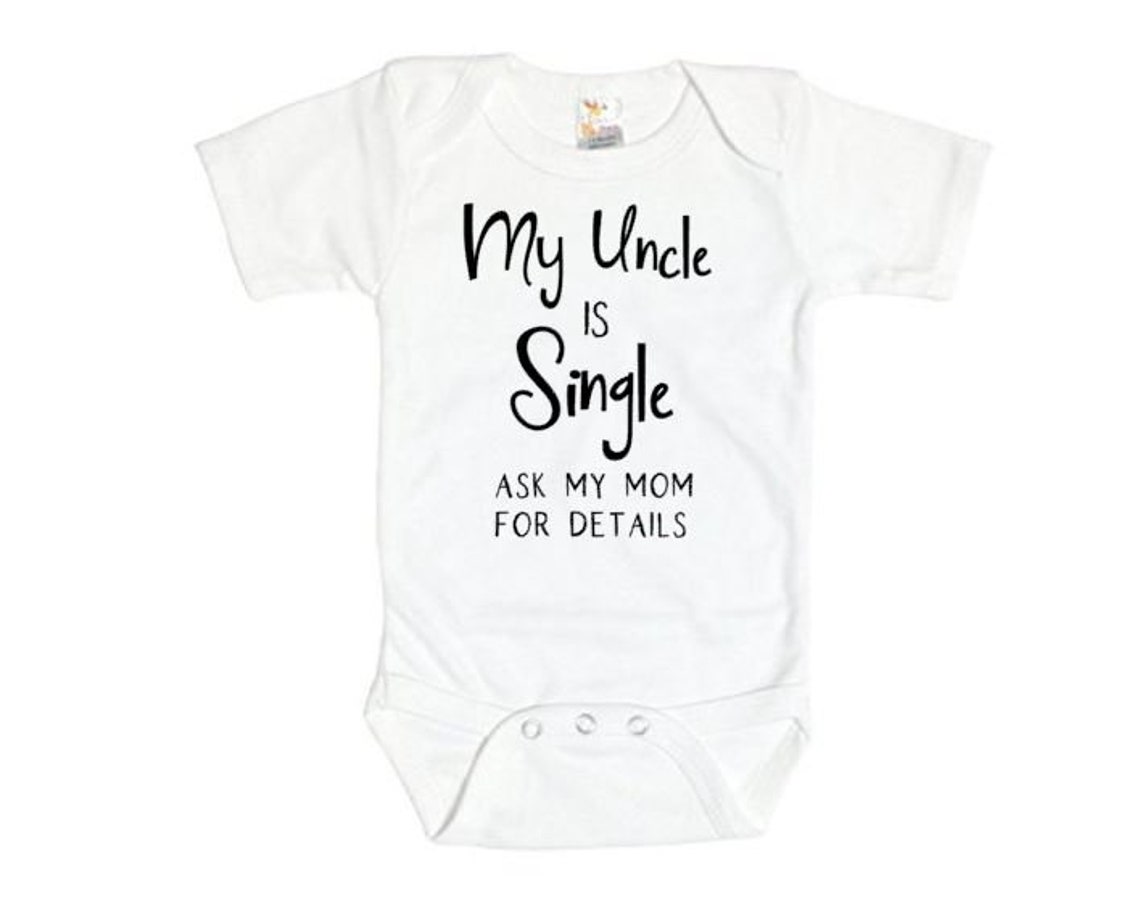 Uncle Baby Onesie My Uncle is Single Uncle Onesie for - Etsy