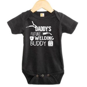 Welding Dad Daddy's Future Welding Buddy Welding Baby | Etsy
