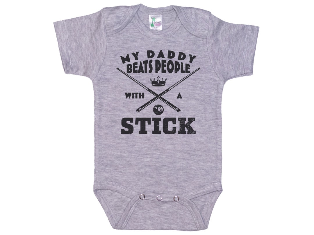 Billiards Onesie®, My Daddy Beats People With A Stick, Billiards ...