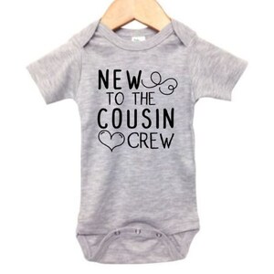 New to the Cousin Crew Onesie Cousin Onesie Cousin Bodysuit - Etsy
