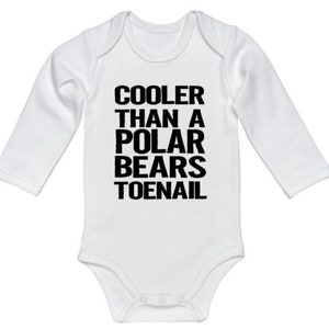 Funny Baby Onesie Cooler Than A Polar Bears Toenail Outkast - Etsy