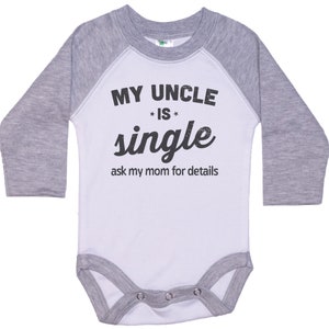 Uncle Baby Onesie®, My Uncle is Single, Uncle Onesie® for Baby's, Funny ...