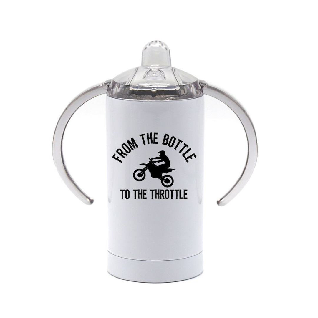 Dirt Bike Sippy Cup, From the Bottle to the Throttle, Racing Baby Cup ...