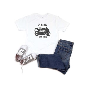 Kids Motorcycle Shirt, My Daddy is Faster Than Yours, Street Bike Shirt ...