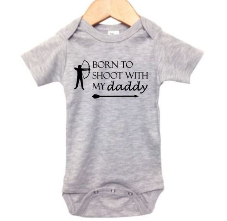 Archery Baby Onesie Born to Shoot With My Daddy Bow Hunting - Etsy