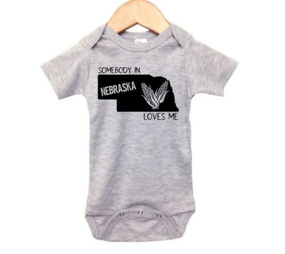 Somebody in Nebraska Loves Me Nebraska Onesie Baby Nebraska | Etsy