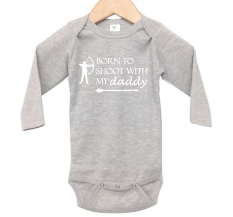 Archery Baby Onesie Born to Shoot With My Daddy Bow Hunting - Etsy