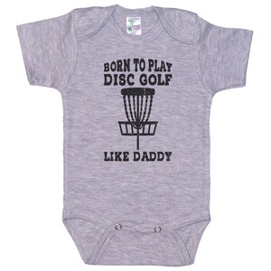 Disk Golf Onesie®, Born to Play Disk Golf Like Daddy, Disk Golf ...