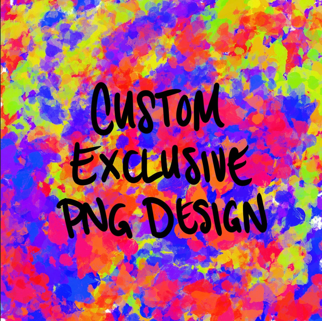 Custom Exclusive PNG File - Etsy