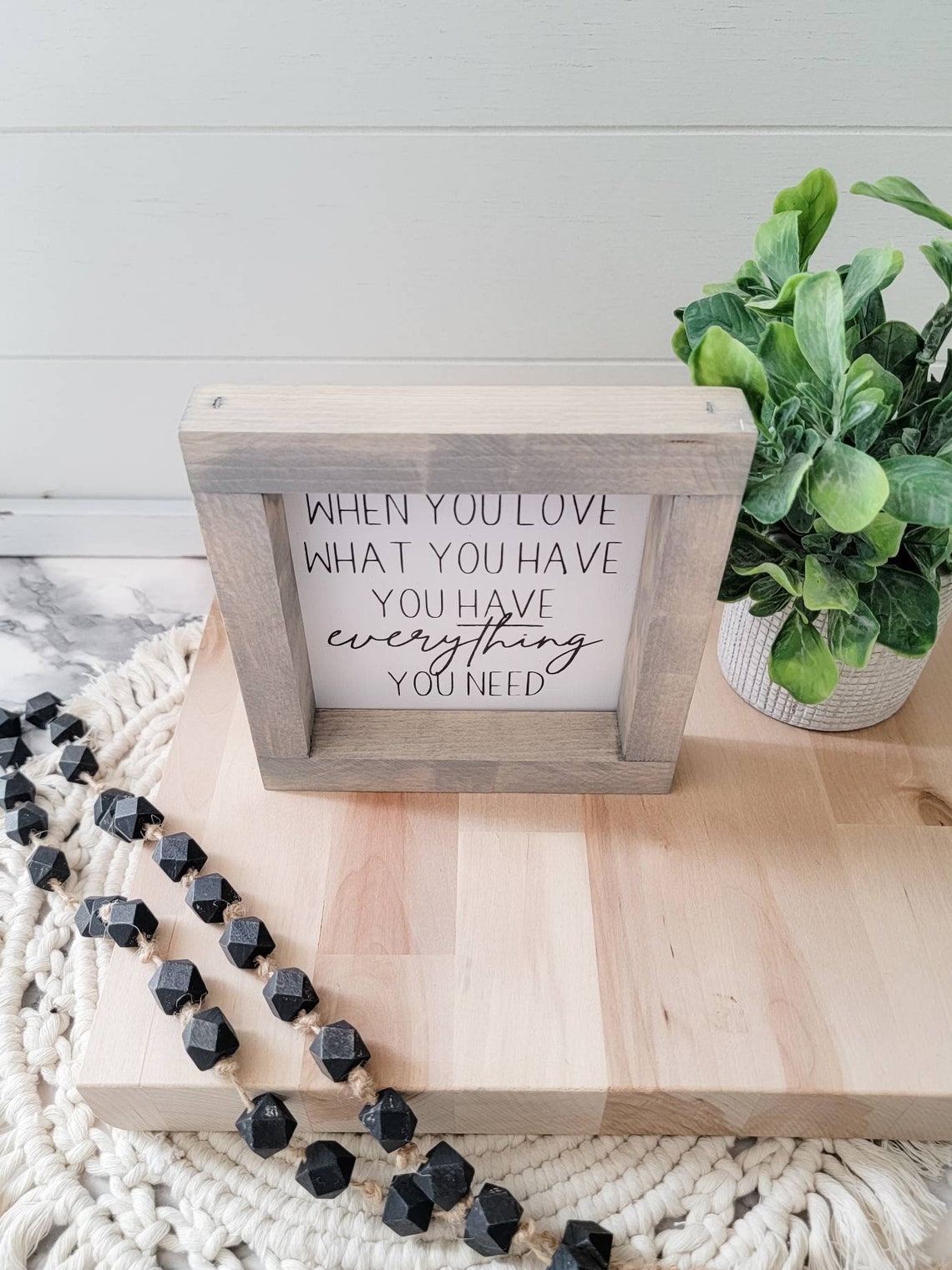 When You Love What You Have You Have Everything You Need | Grateful ...