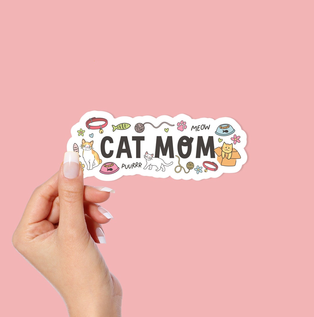 Cat Mom Stickers, Graphic, Fur Lover Sticker, Fur Mama, Kitten Mom ...