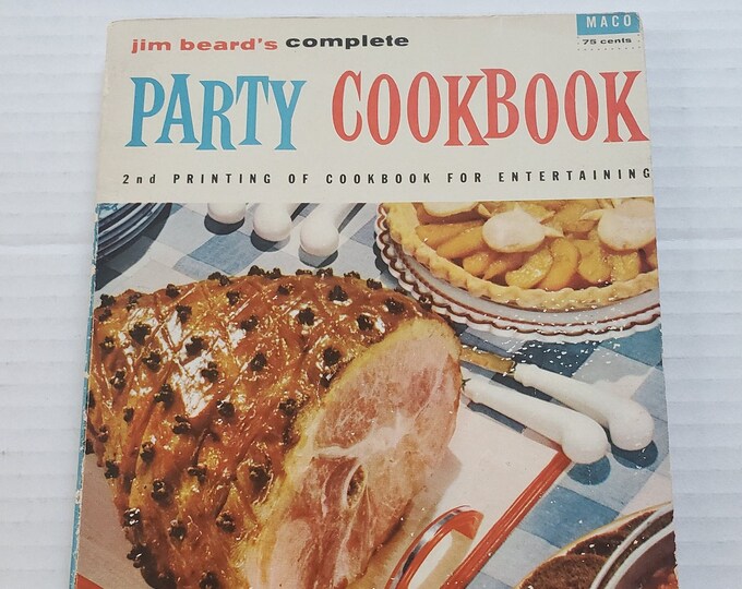 Vintage Jim Beard's Complete Party Cookbook for Entertaining 400 ...
