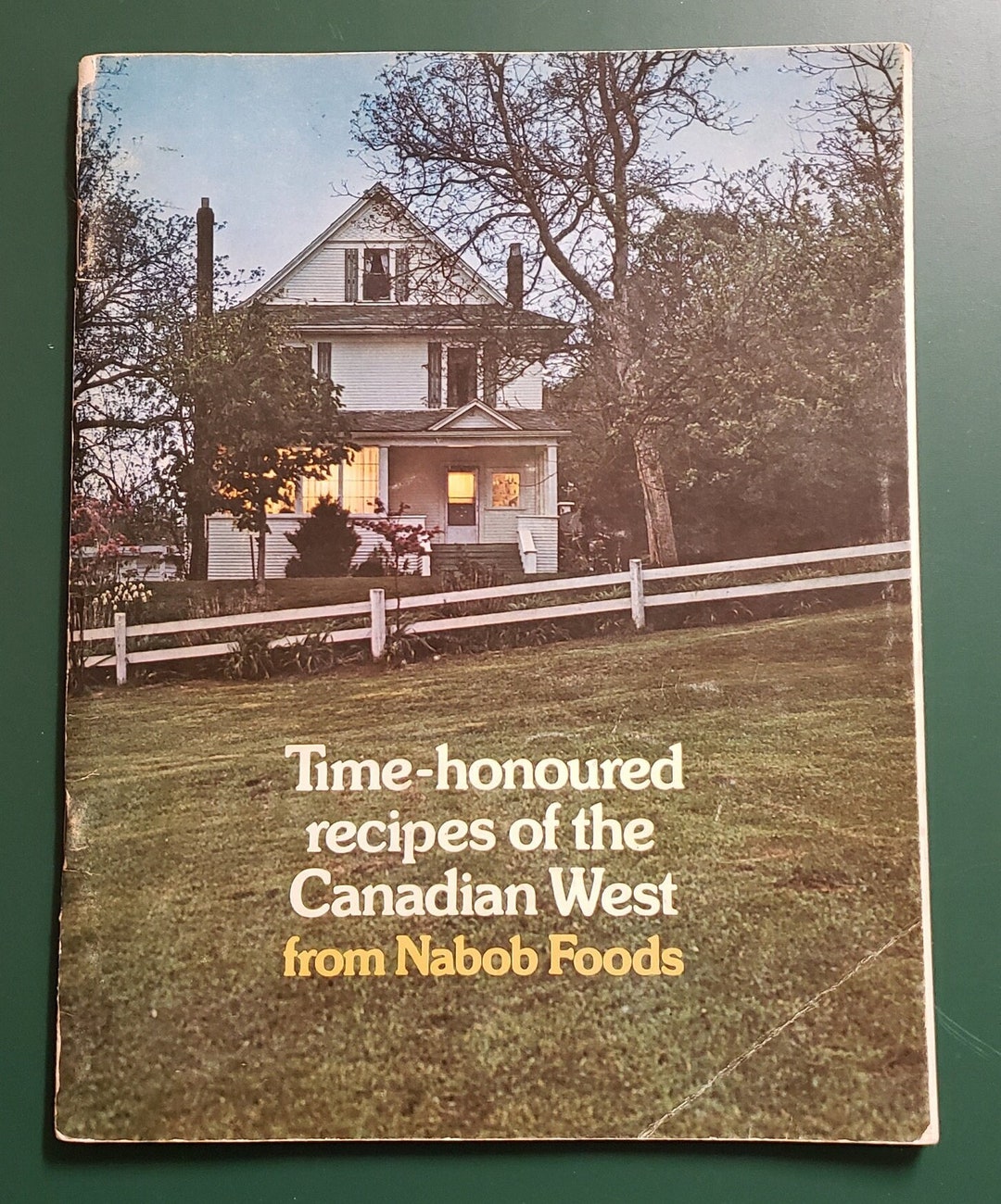 Vintage Time-honoured Recipes of the Canadian West From Nabob Foods ...