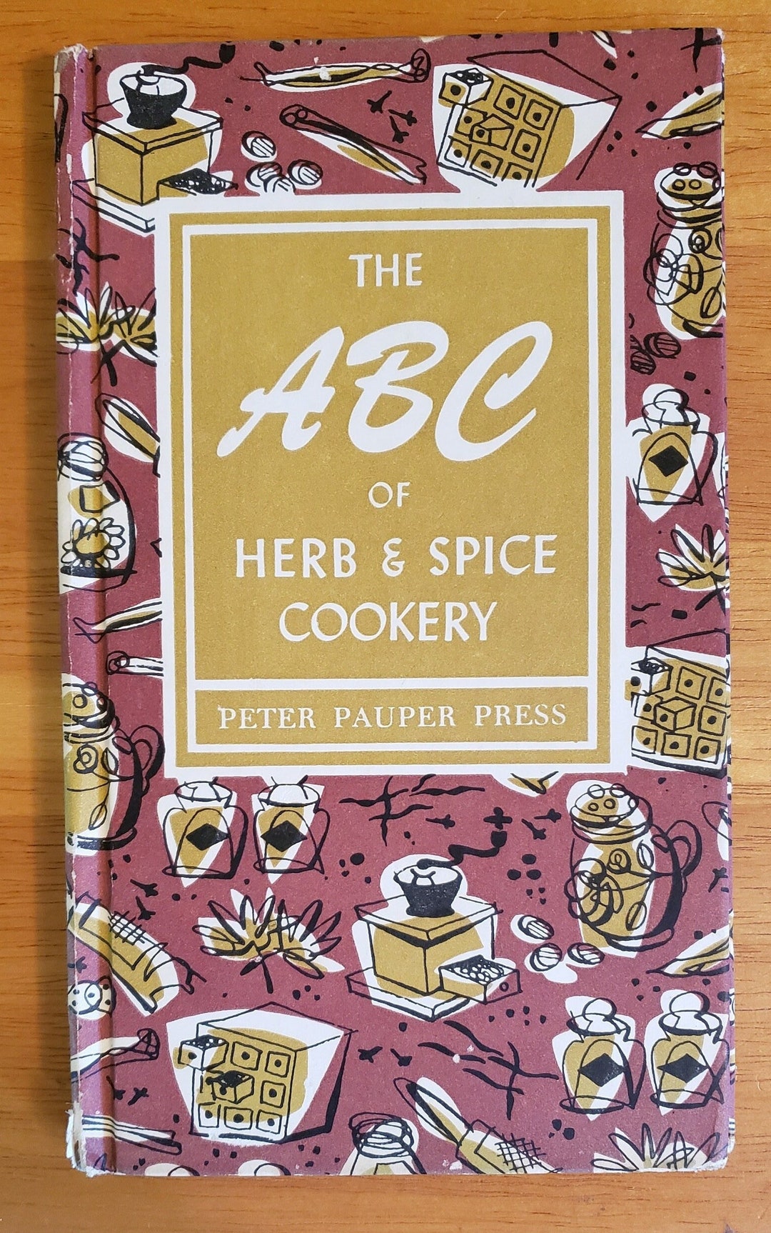 Vintage the ABC of Spice & Herb Cookery Peter Pauper Press Cookbook ...