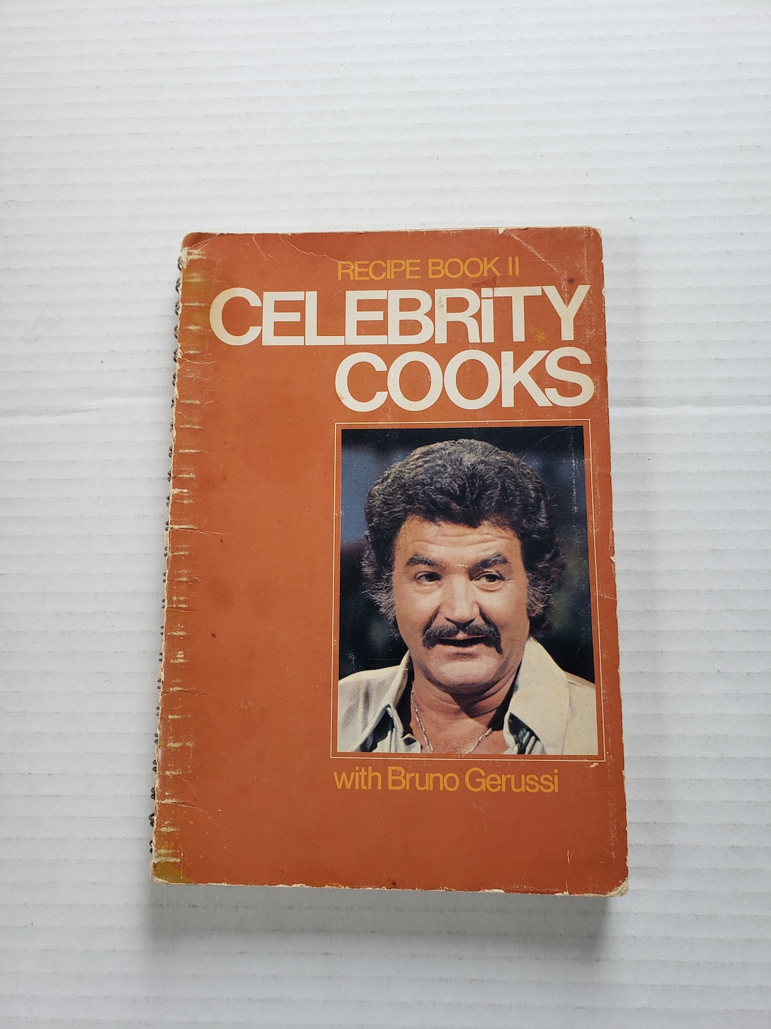 Vintage Celebrity Cooks Recipe Book II With Bruno Gerussi Cookbook ...