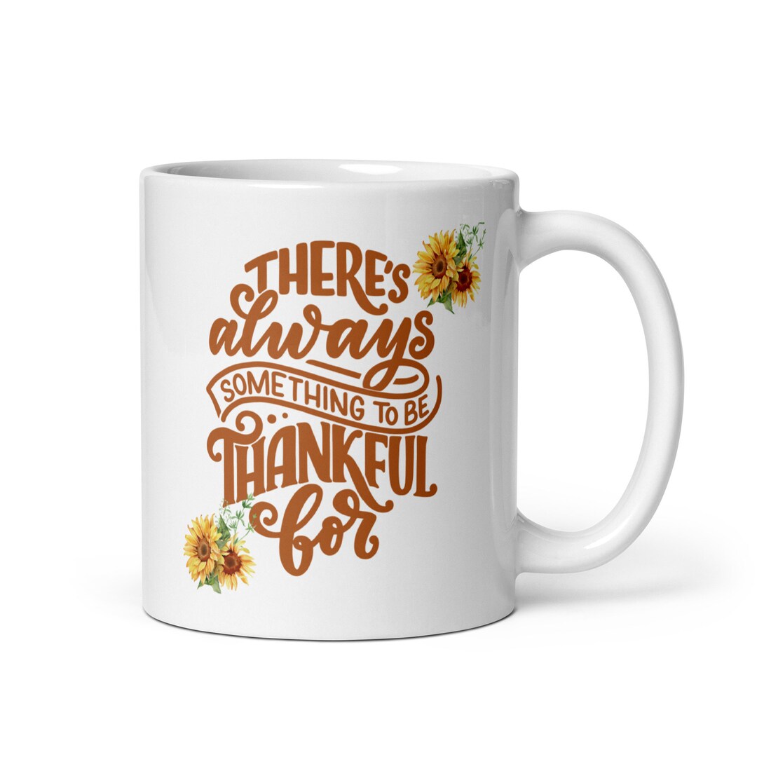 Positive, Sunflower, Gratitude, Elegant, Thankful, Mug Collection for ...