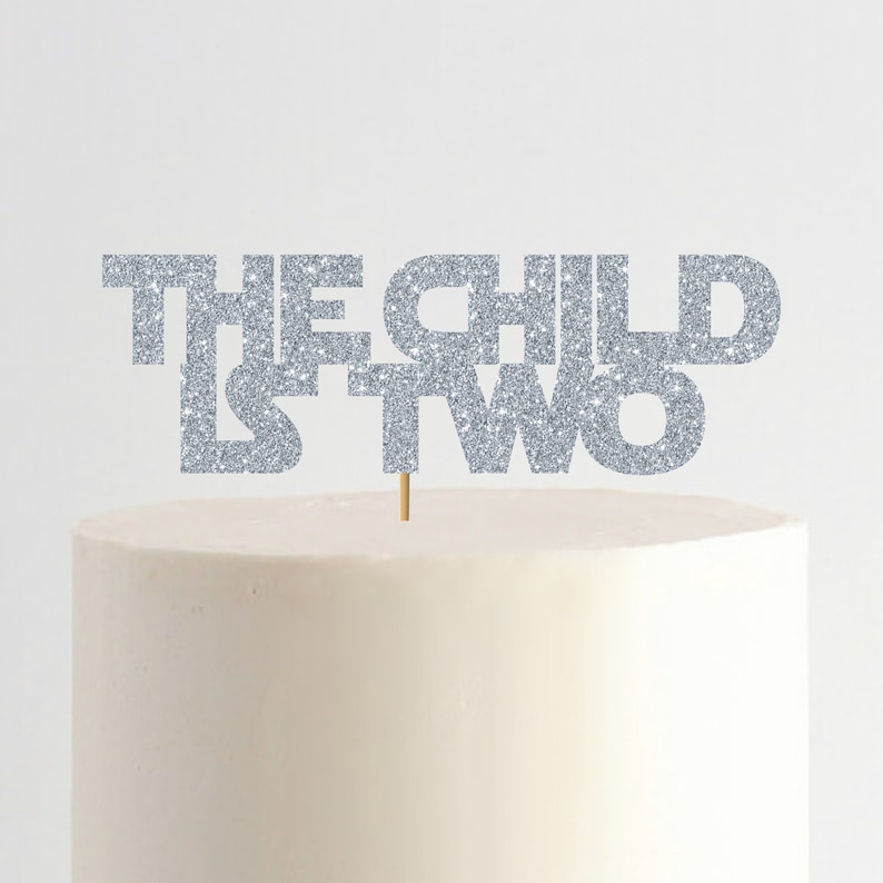 The Child is Two Cake Topper Star Wars Theme Birthday Party | Etsy