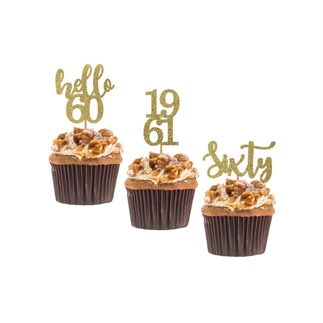 Hello 60 Cupcake Topper, 60th Birthday, Hello Sixty Cupcake Topper ...