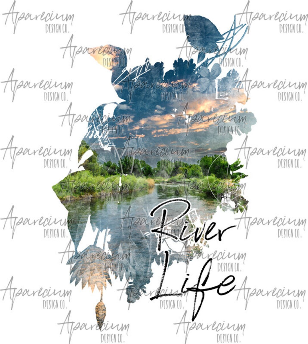 DIGITAL FILE River Life Sublimation Design - Etsy