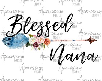 Blessed Nana Sublimation Design Digital Download - Etsy
