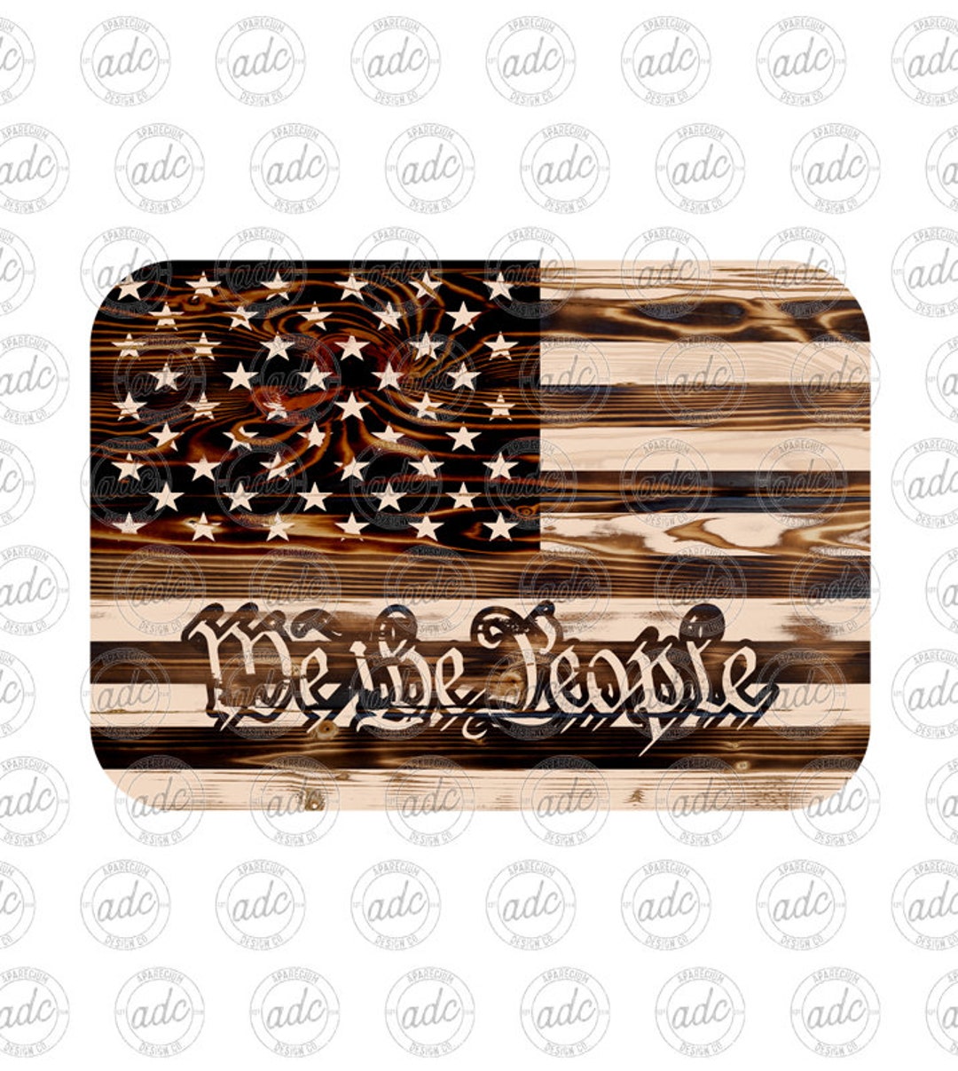 DIGITAL FILE We the People Burnt Wooden American Flag Leather Look ...