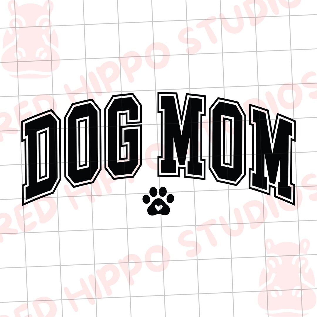 Varsity Dog Mom DIGITAL PNG SVG File Sublimation T-shirt Cutting Cricut ...