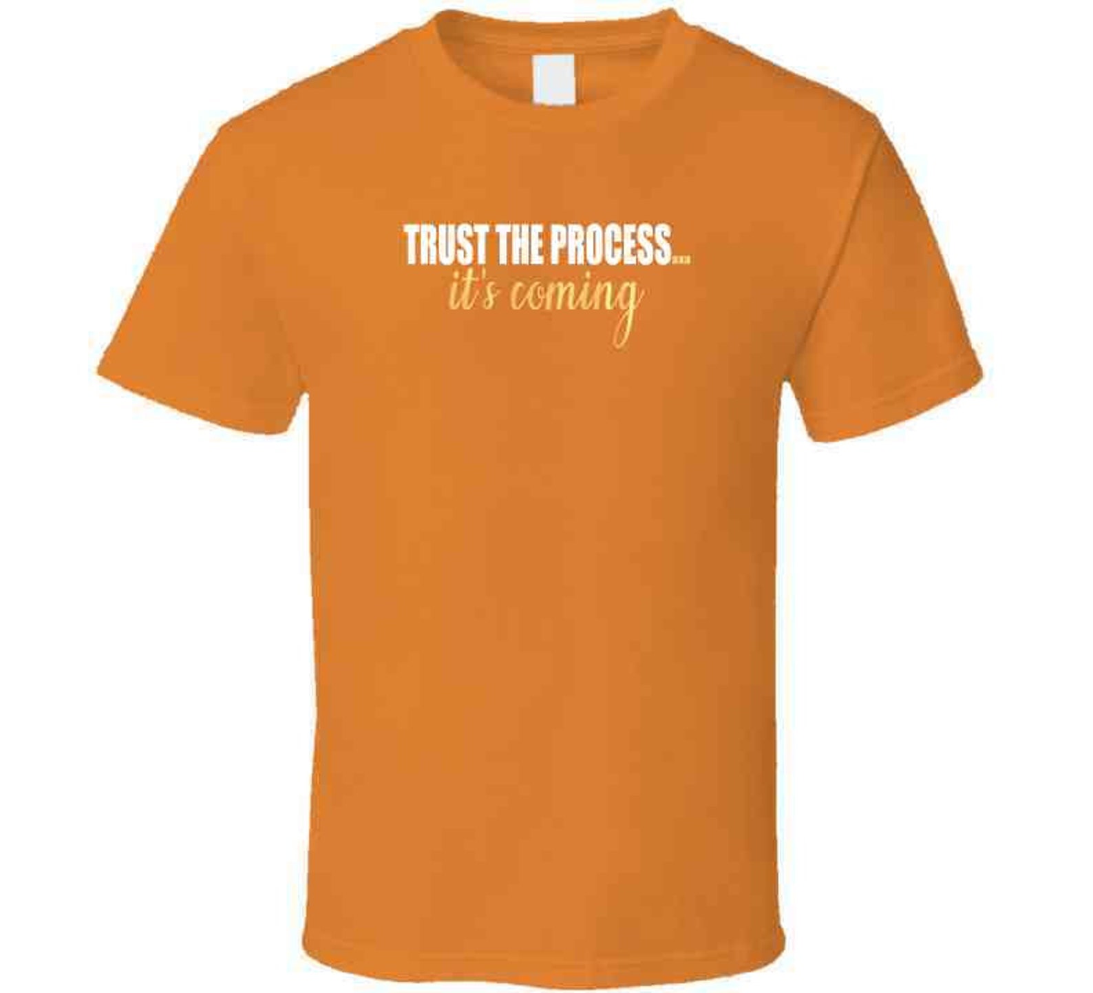 Trust the Process... It's Coming T-shirt Inspirational - Etsy