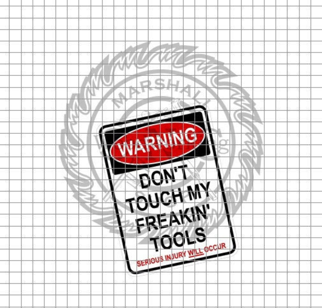 Warning - Don't Touch Tools Svg/dxf - Etsy